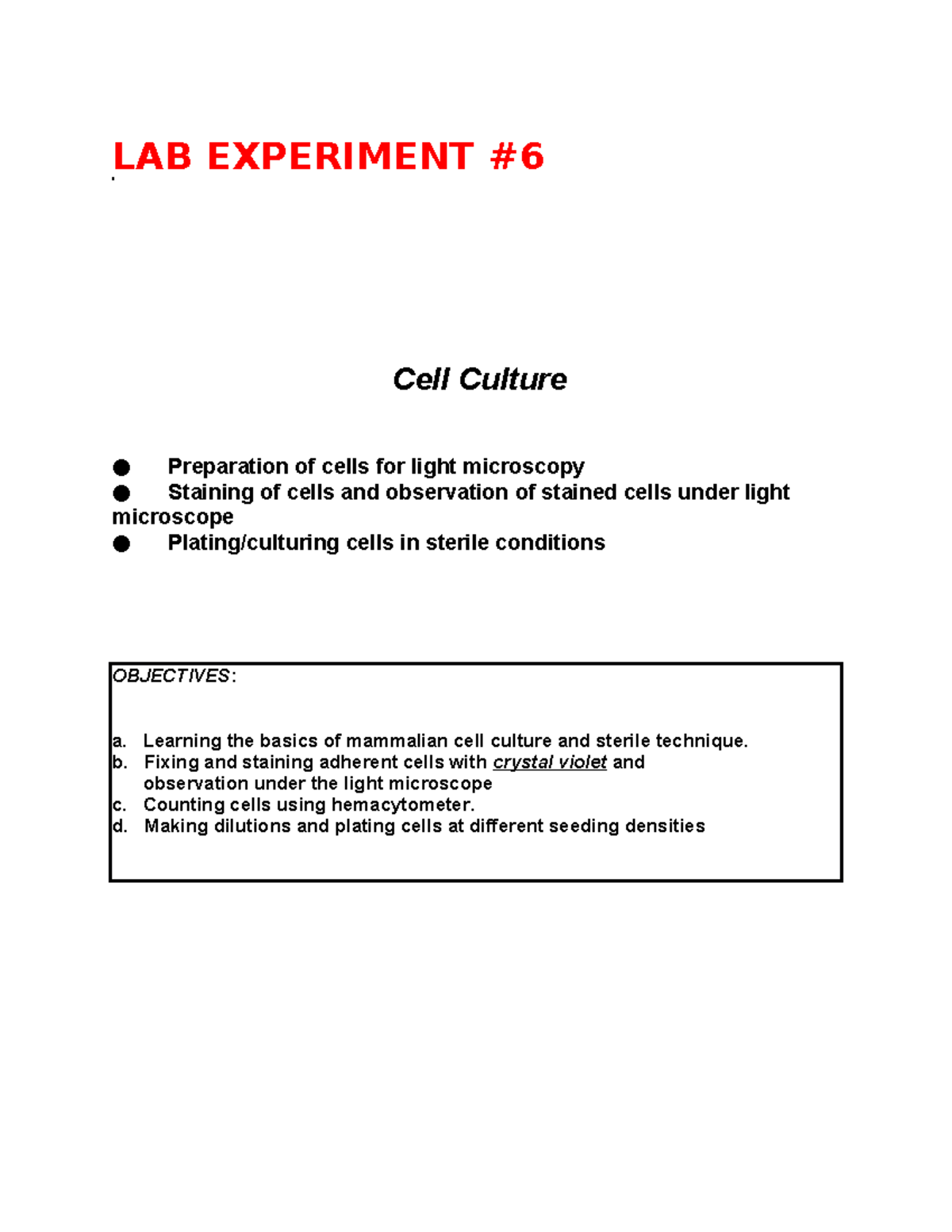 Lab Manual for Labs 6-8 - labs 6,7,8 - LAB EXPERIMENT Cell Culture ...