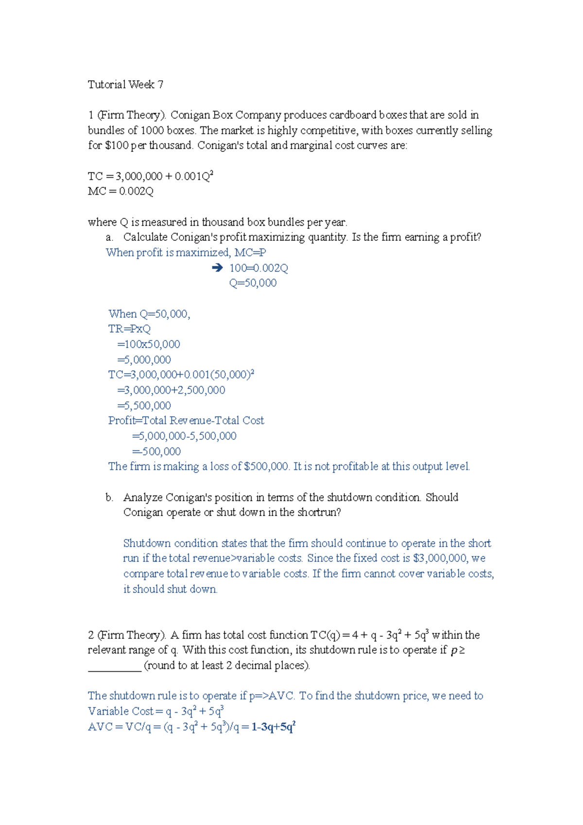 Tutorial Week 7 - no answers - Tutorial Week 7 1 (Firm Theory). Conigan Box Company produces ...