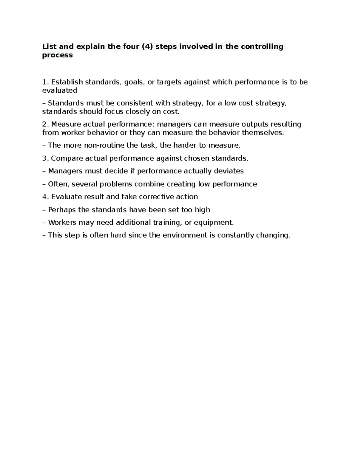 List and explain the four (4) steps involved in the controlling process ...