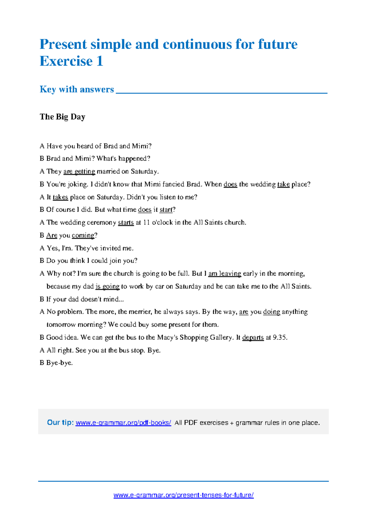 Present-tenses-for-future-exercise-1-key 29-05-24 - e-grammar/present-tenses-for-future/ Present ...