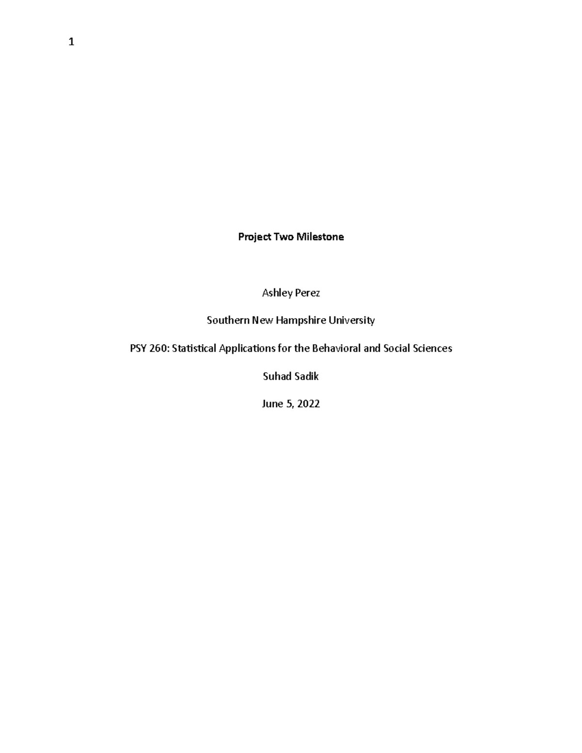 PSY260 Project Two Milestone - Project Two Milestone Ashley Perez ...