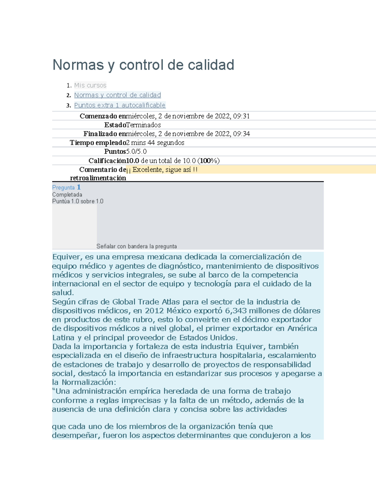 Normas y control de calidad.autocalificable seman 1 - Normas y control de calidad Mis cursos ...