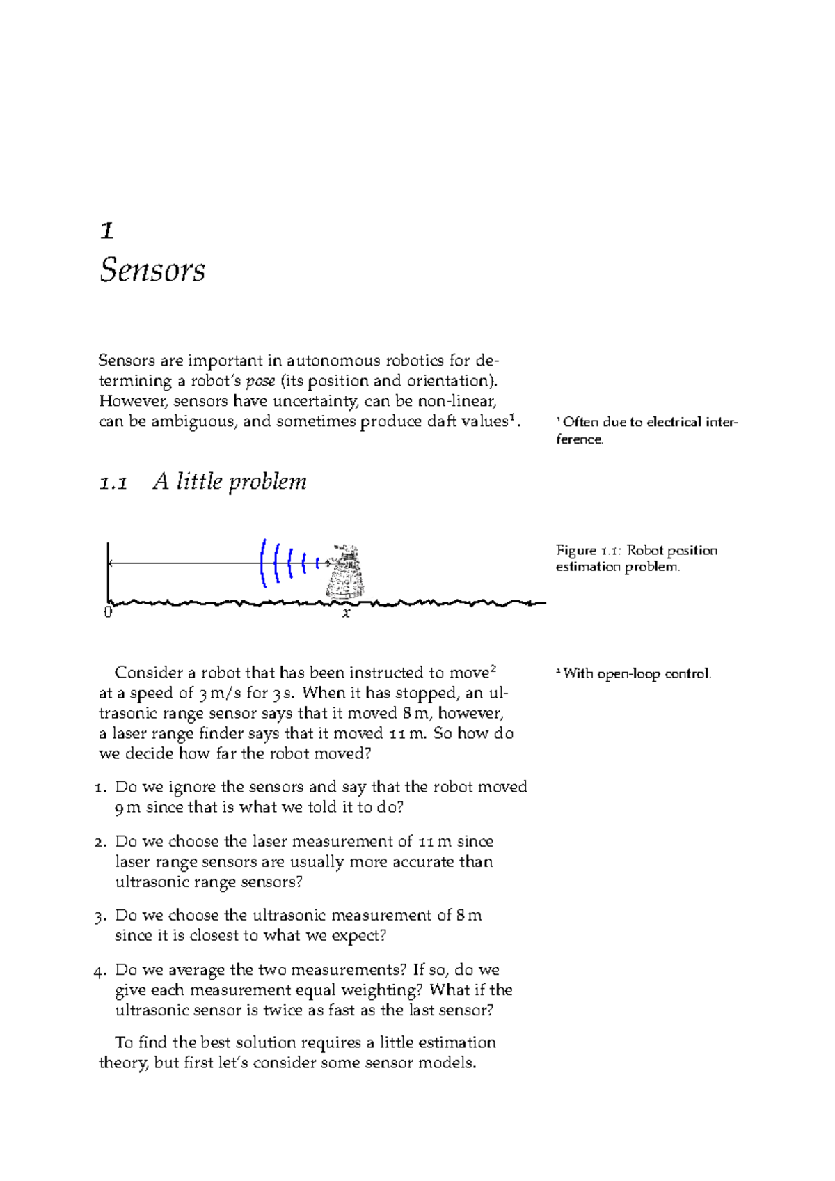 ENMT482 MPH lecture 01 sensors - 1 Sensors Sensors are important in autonomous robotics for de ...