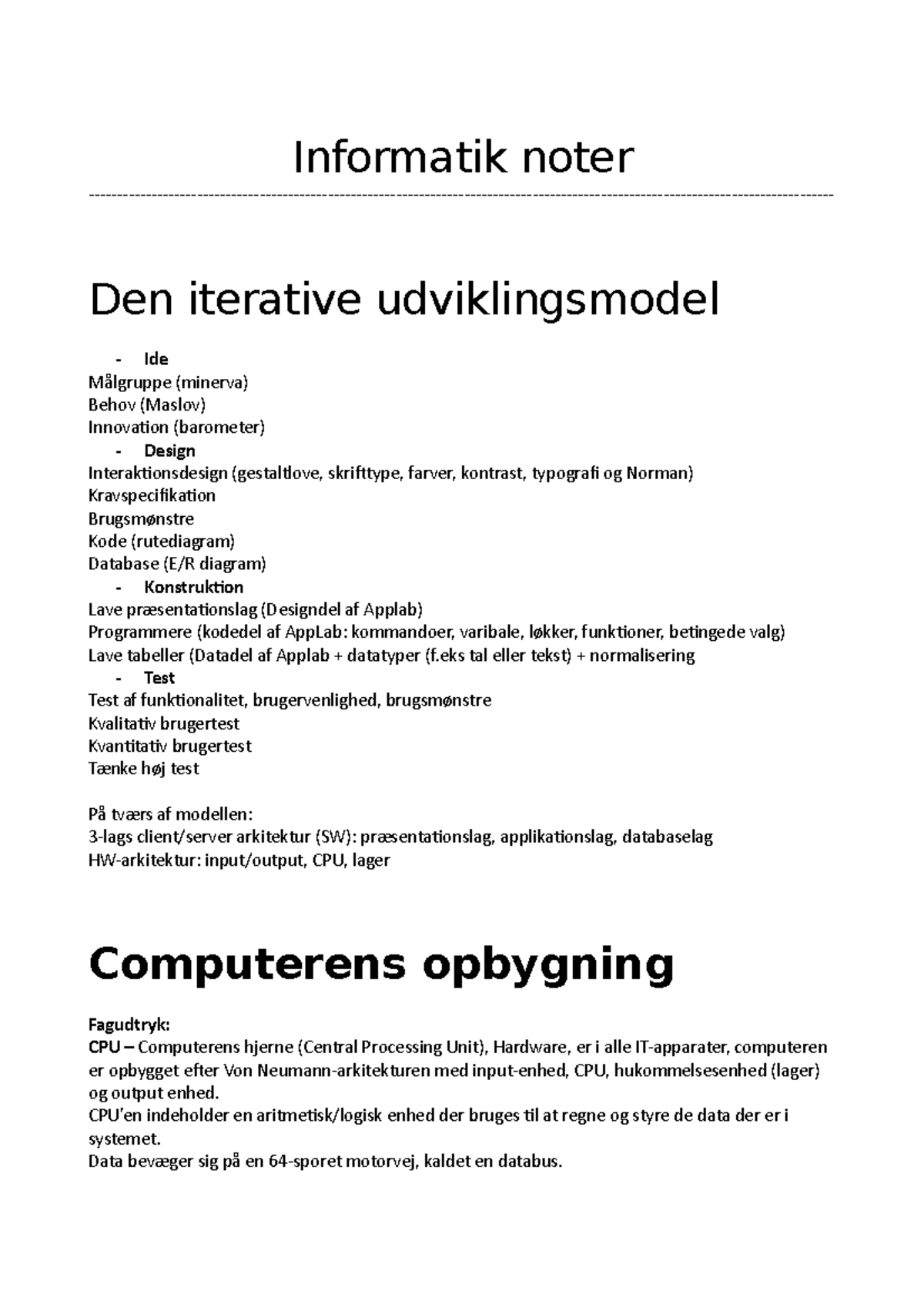 Informatik noter-kopi - Informatik noter - Den iterative udviklingsmodel - Ide Målgruppe ...