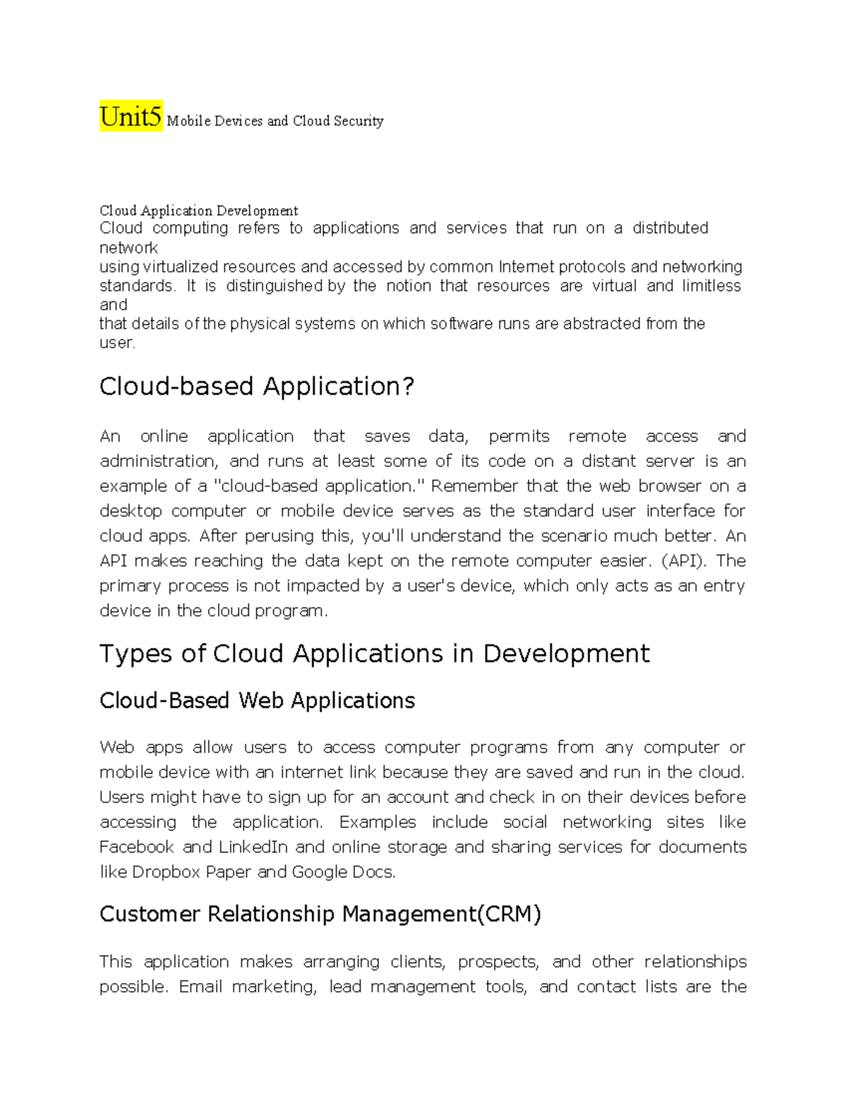 Unit5 Mobile Devices and Cloud Security - It is distinguished by the notion that resources are ...