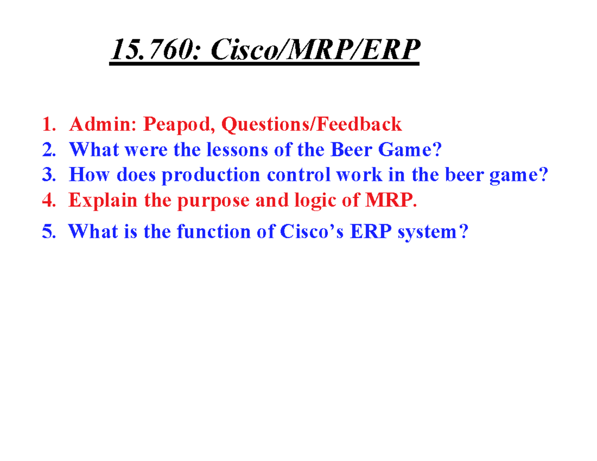 Operation Mangement - 15: Cisco/MRP/ERP 1. Admin: Peapod, Questions ...