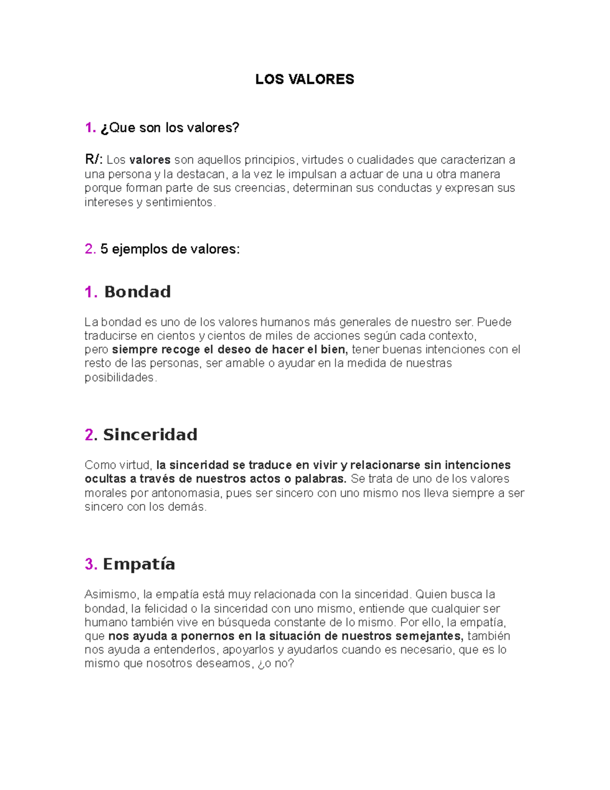 LOS Valores - LOS VALORES 1. ¿Que son los valores? R/: Los valores son ...