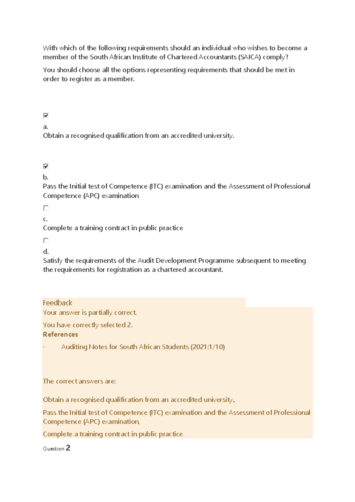 AUE2601 MQ Question AND Answers 3 - With which of the following requirements should an ...