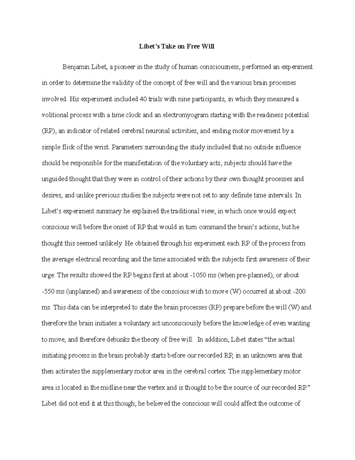 Free will - Grade: A - Libet’s Take on Free Will Benjamin Libet, a ...