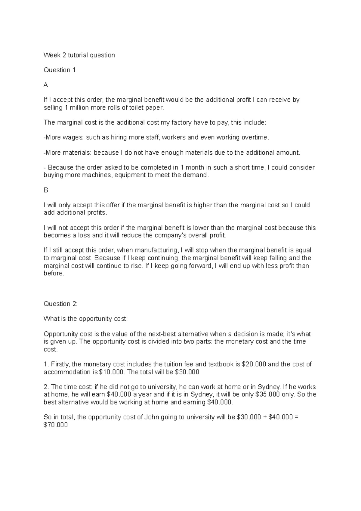 Baokim week2 tuto - Week 2 tutorial question Question 1 A If I accept ...