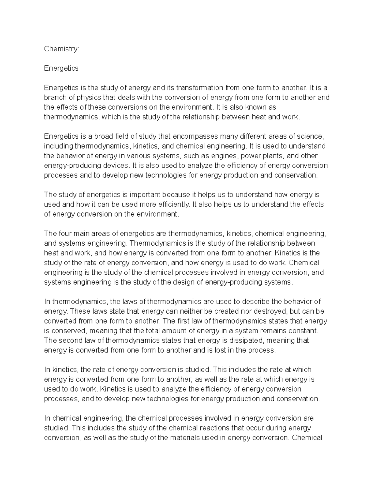 Energetics - Chemistry: Energetics Energetics is the study of energy ...