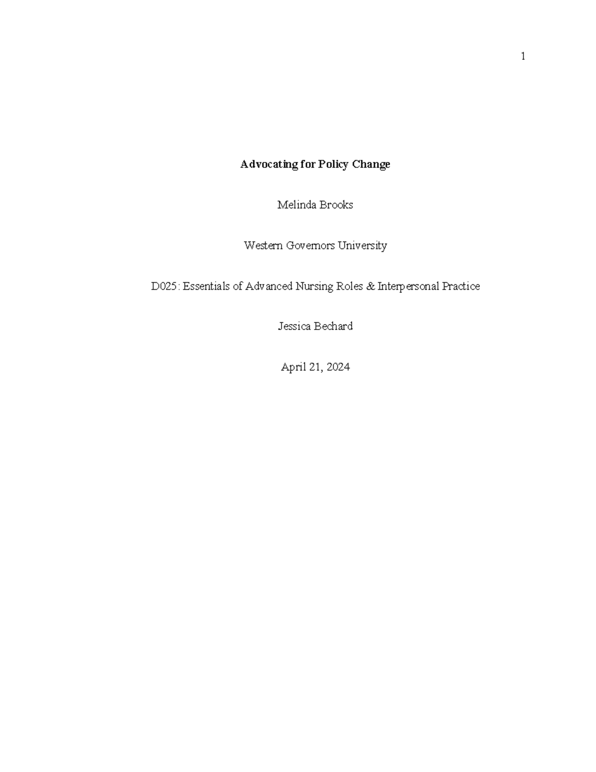 AWM2 Task 1 Complete - AWM2 - Advocating for Policy Change Melinda ...