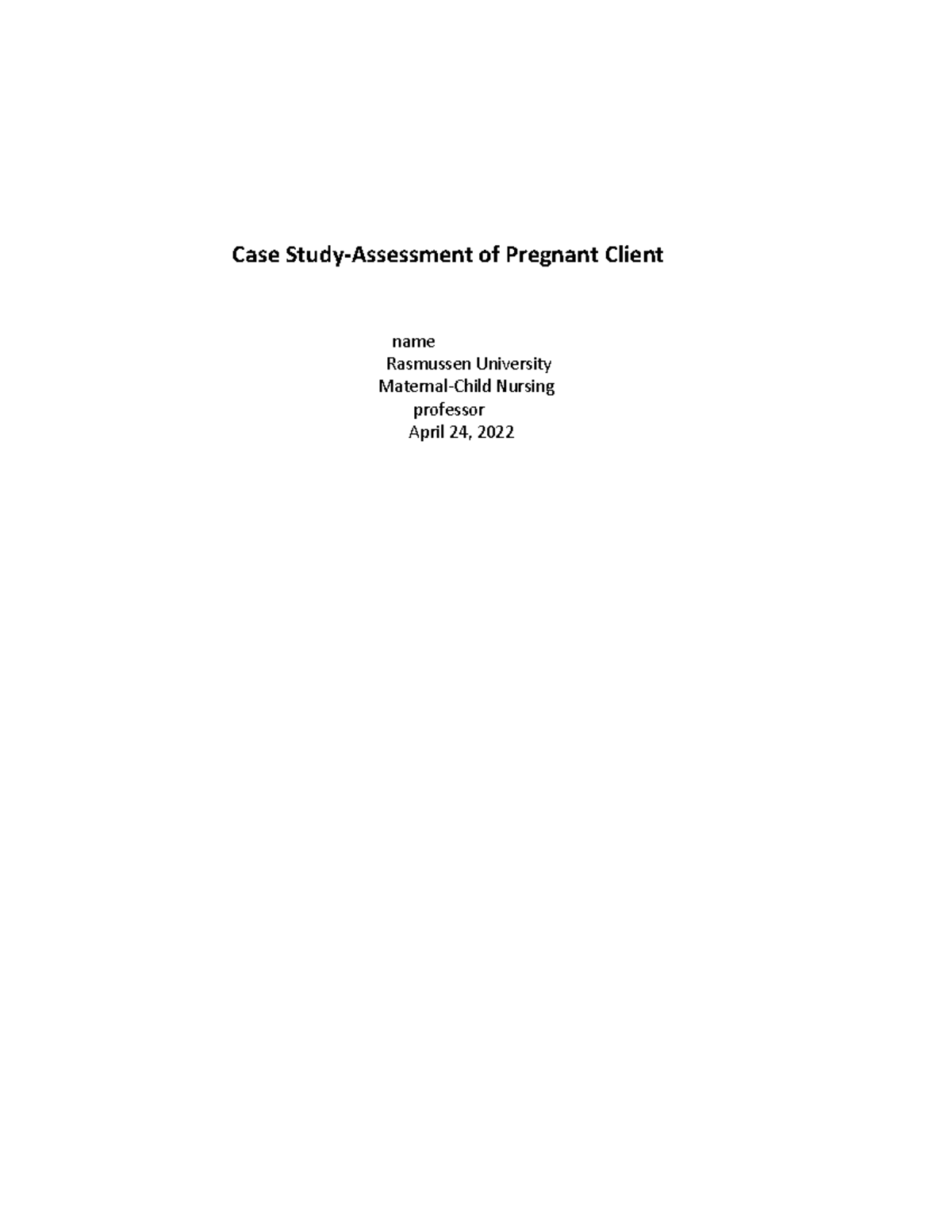 Scenario pregnant lady - Case Study-Assessment of Pregnant Client name ...