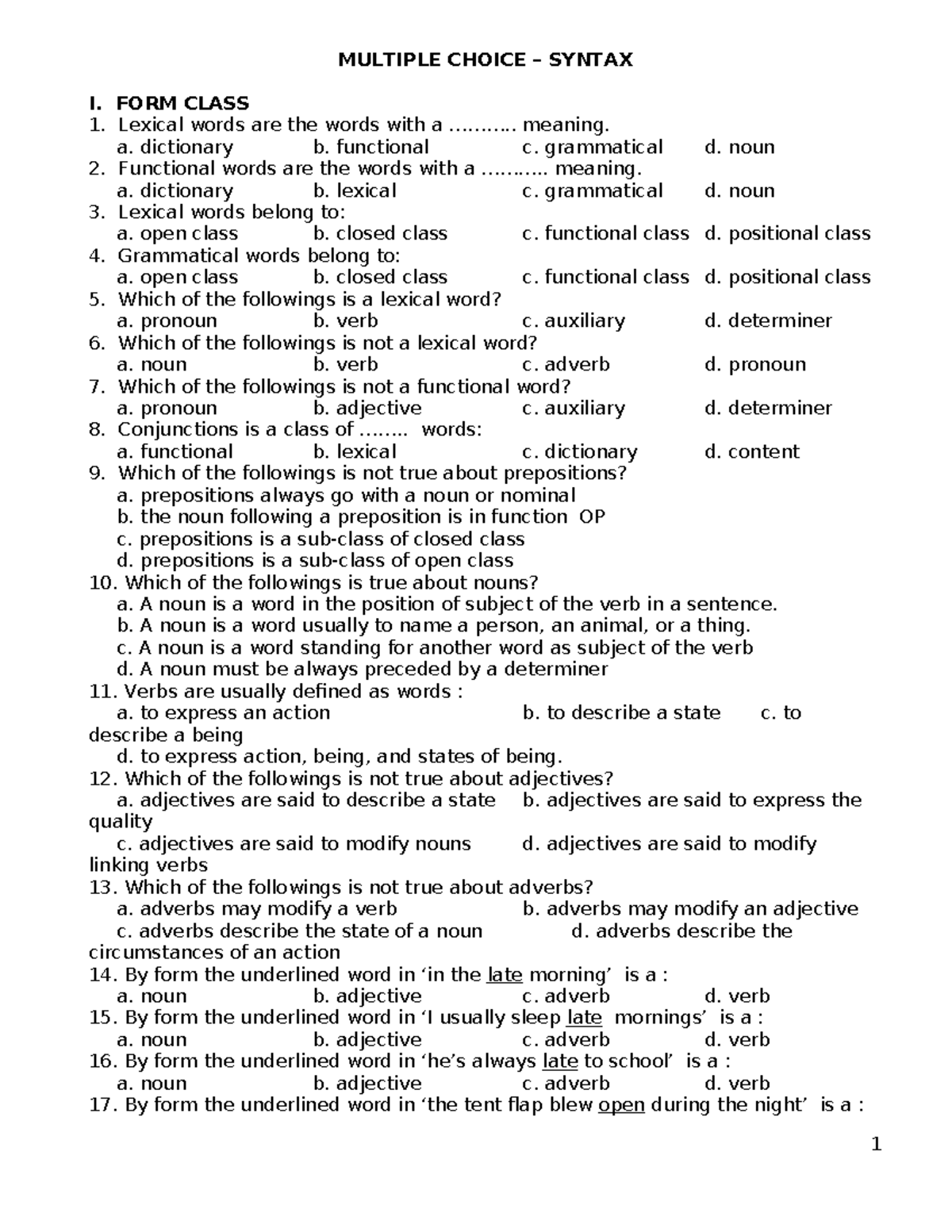 Multiple choice Syntax - MULTIPLE CHOICE – SYNTAX I. FORM CLASS Lexical words are the words with ...