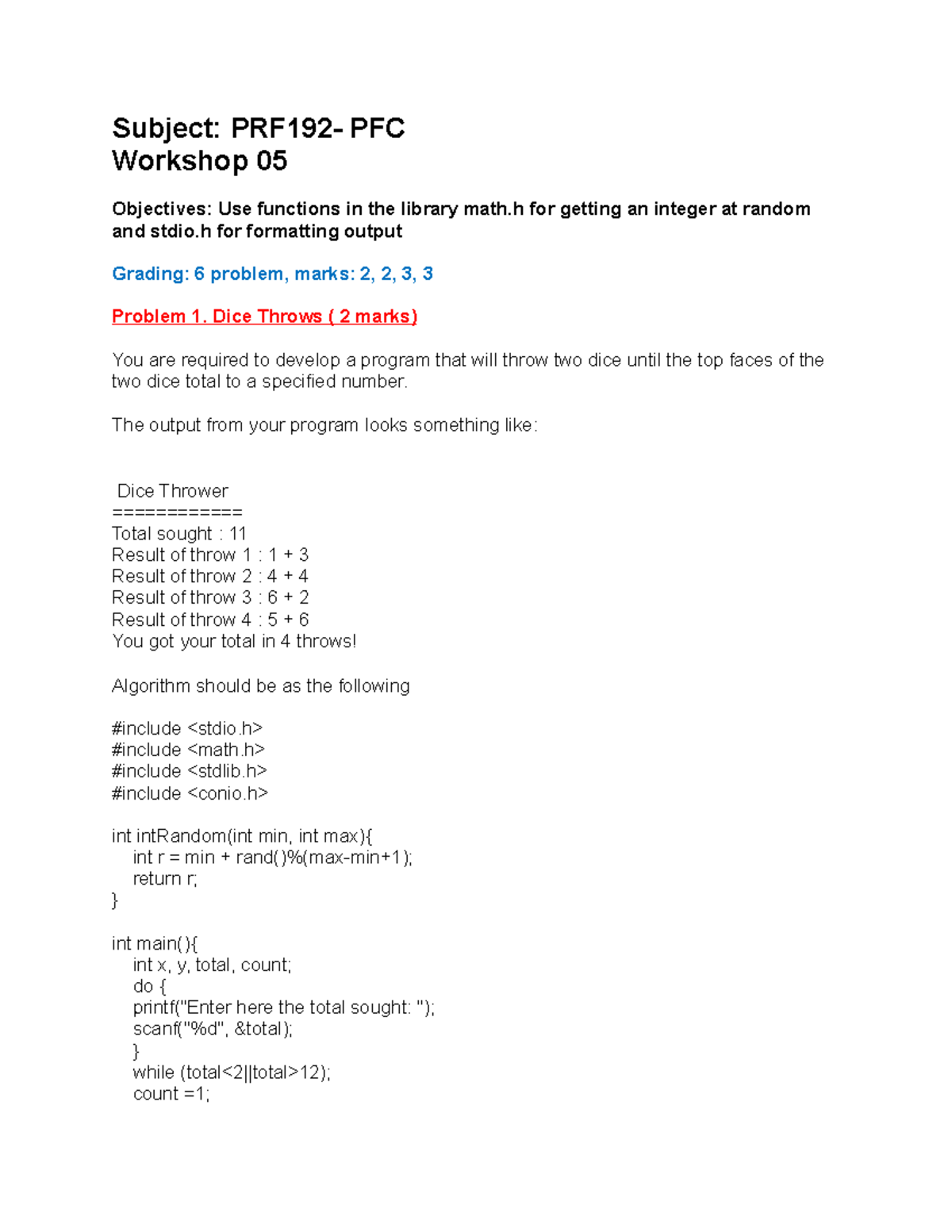 PRF192 Hoang Viet Quang Workshop 5 - Subject: PRF192- PFC Workshop 05 Objectives: Use functions ...