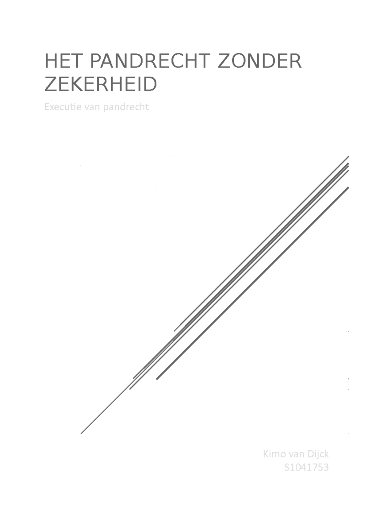 2021-10 opzet bachelorscriptie pandrecht - HET PANDRECHT ZONDER ...