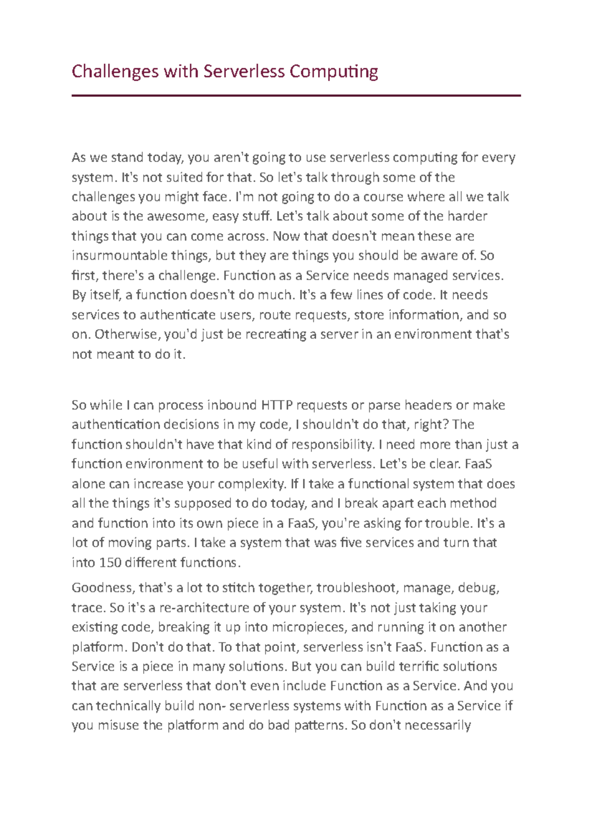 Challenges With Serverless Computing Its Not Suited For That So Lets Talk Through Some Of