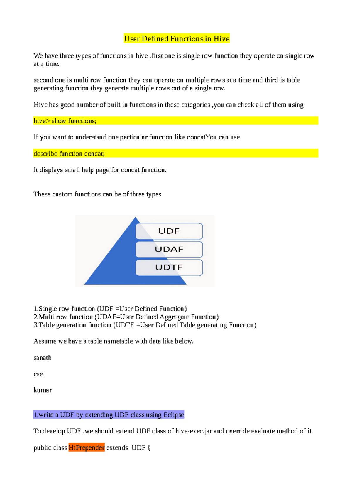 UDF in HIve - HIve PArt 2 Plus Serde - User Defined Functions in Hive We have three types of ...