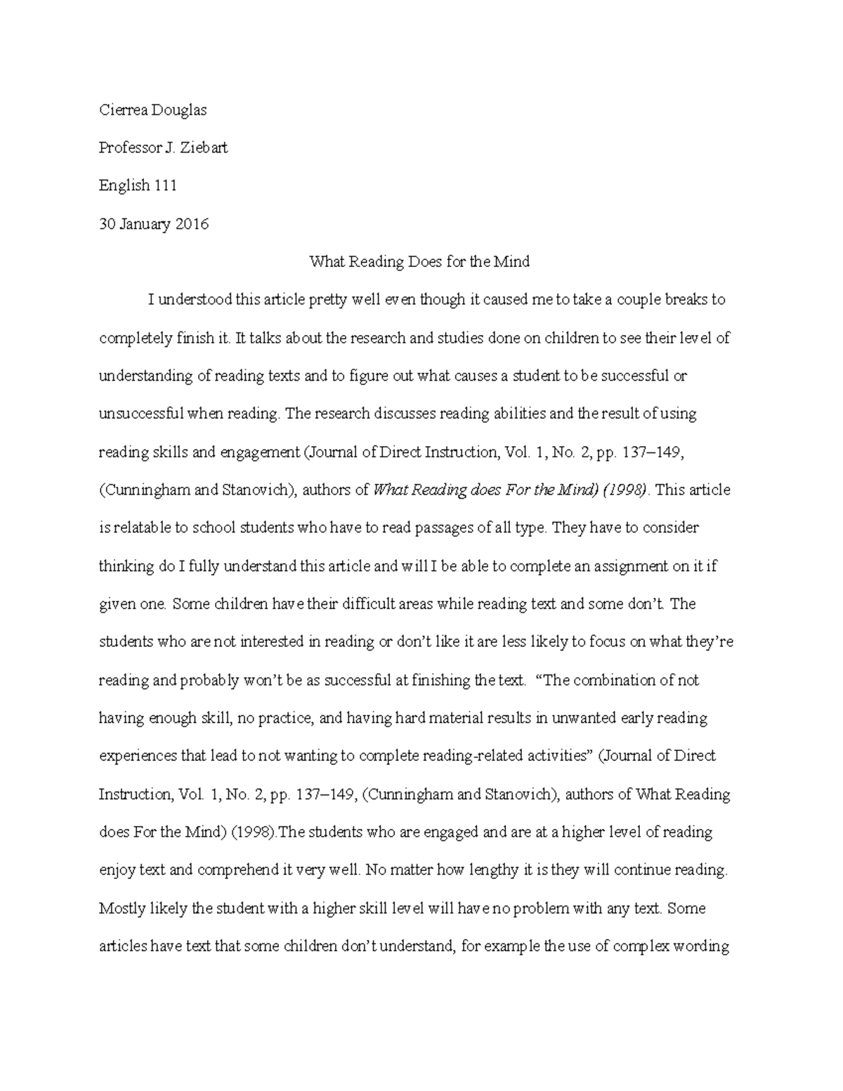 Essay #1 - What Reading Does for the Mind - Cierrea Douglas Professor J ...