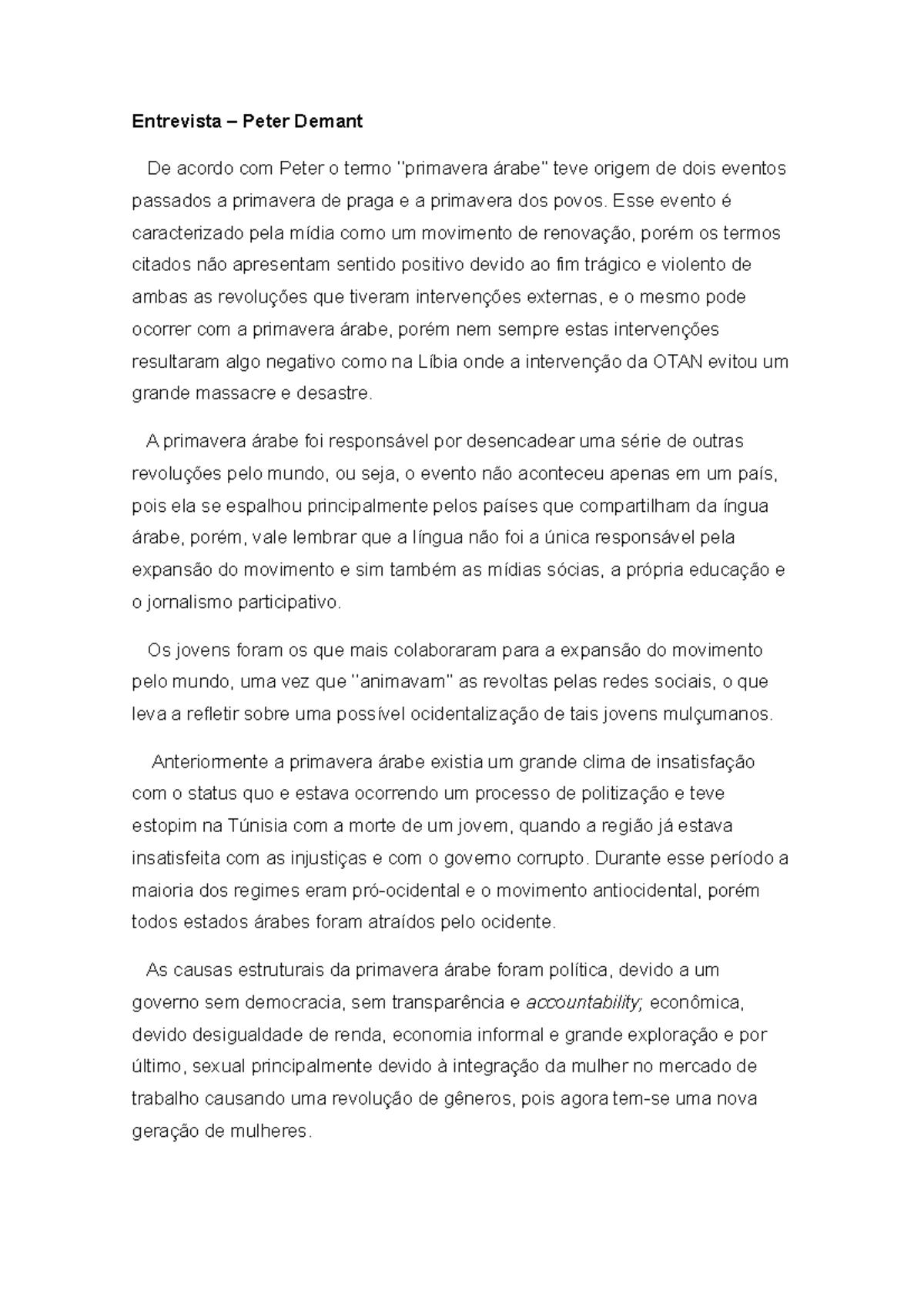 História das RIs - Entrevista – Peter Demant De acordo com Peter o ...