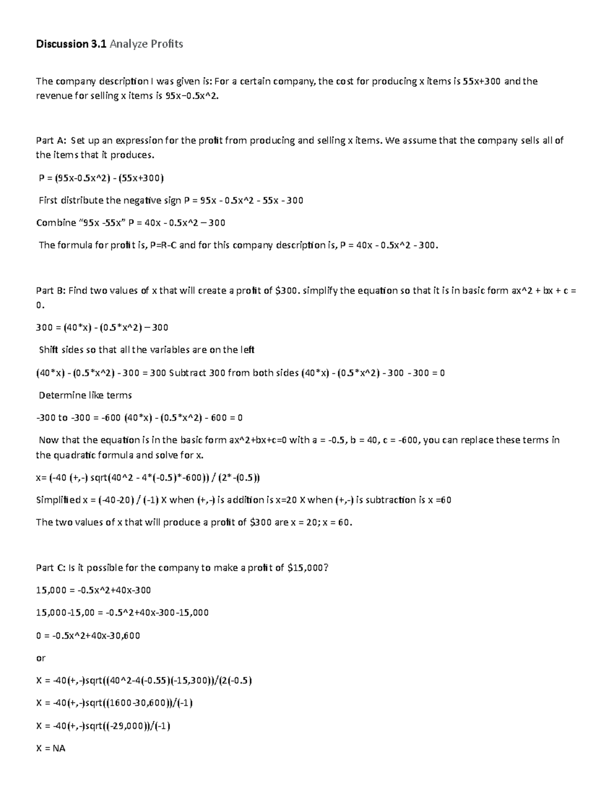 Discussion 3.1 Analyze for Discussion Assignments You are required to ...