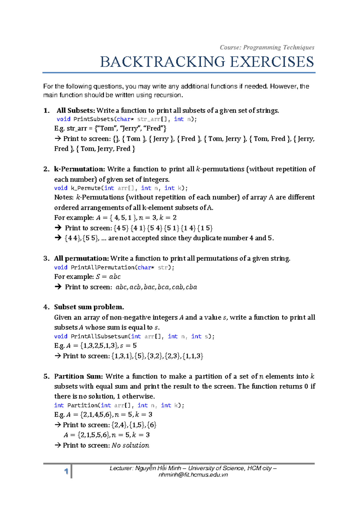 Recursion Backtracking Exercises - 1 Lecturer: Nguyễn Hải Minh – University of Science, HCM city ...