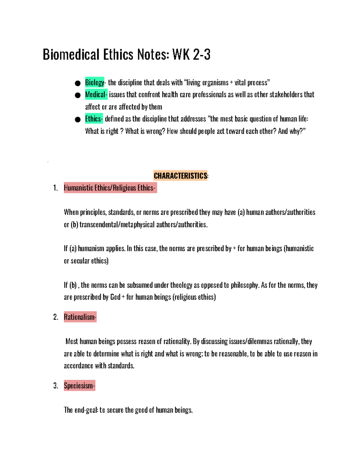Biomedical Ethics Notes WK 2-3 - If (a) humanism applies. In this case ...