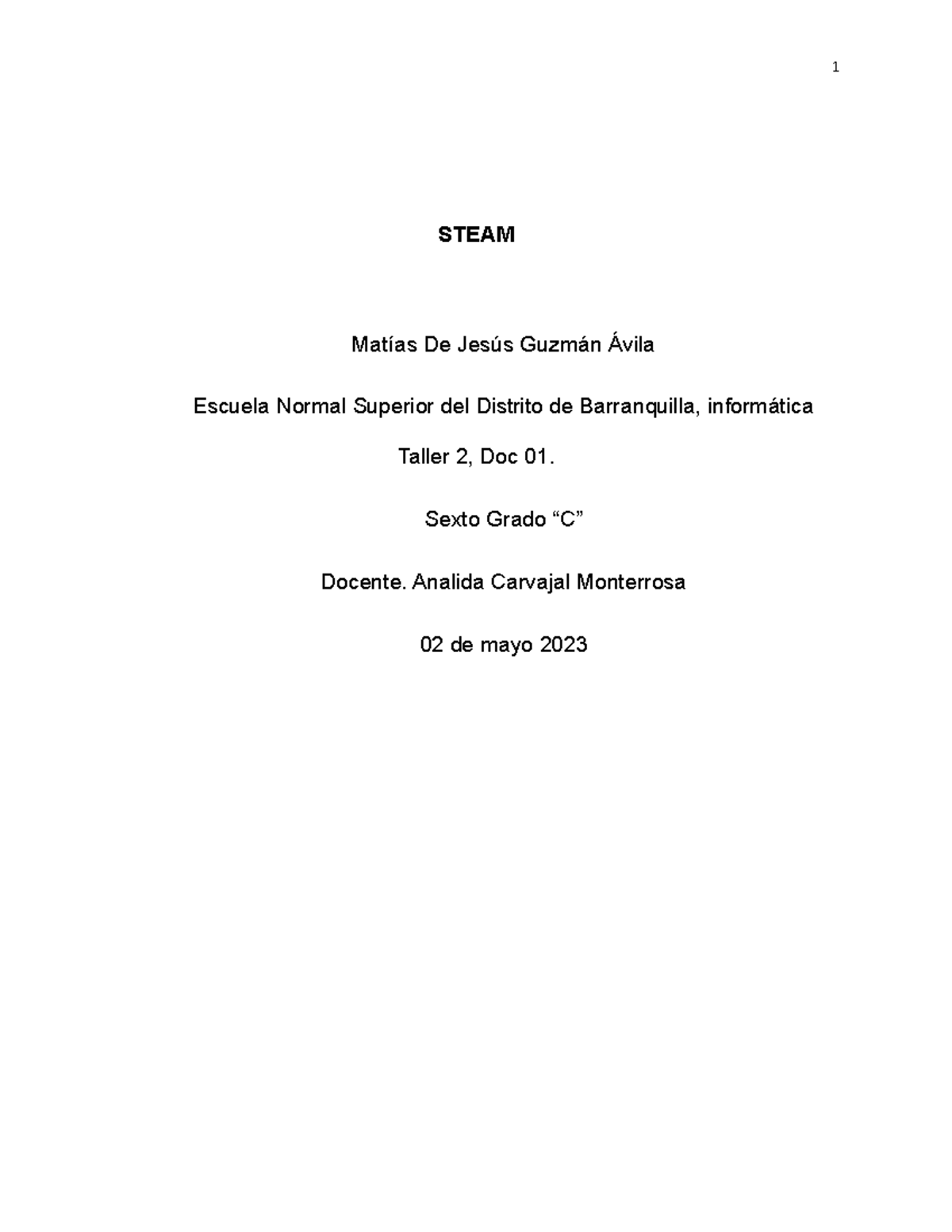 DOC 1 QUE ES Steam - DEFINICION DE SIGLAS - 1 STEAM Matías De Jesús ...