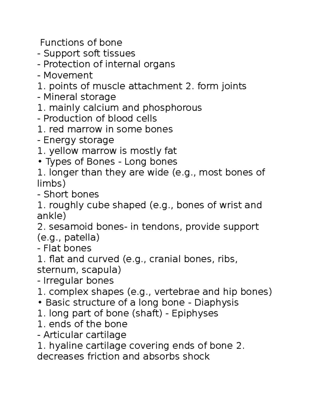 Bio 5 - Notes - Functions of bone Support soft tissues Protection of ...