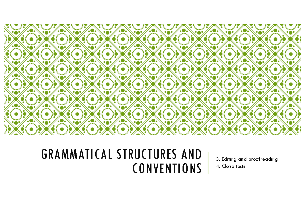 CAP UNIT 1 Grammatical structures and conventions 3 - GRAMMATICAL STRUCTURES AND CONVENTIONS ...