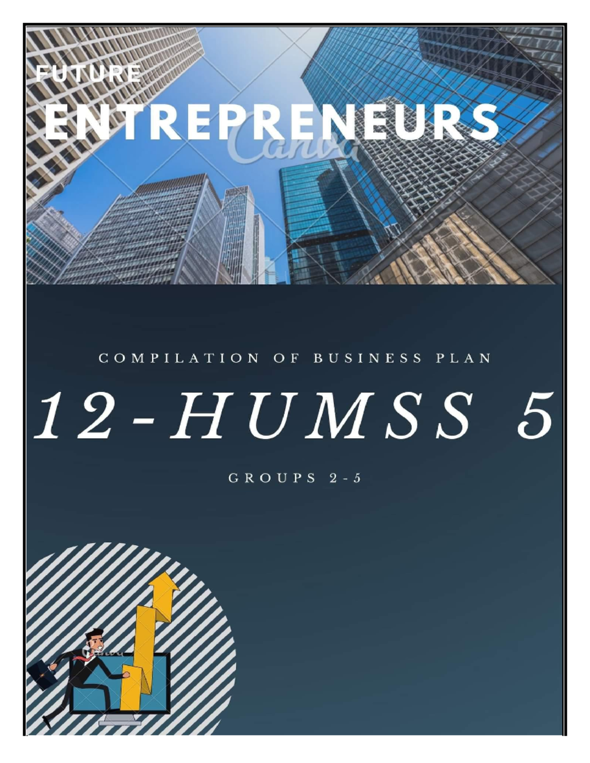 12 Humss 5 Business PLAN 1 - PART 1: INTRODUCTORY PAGE MUSIBITE 11 th ...