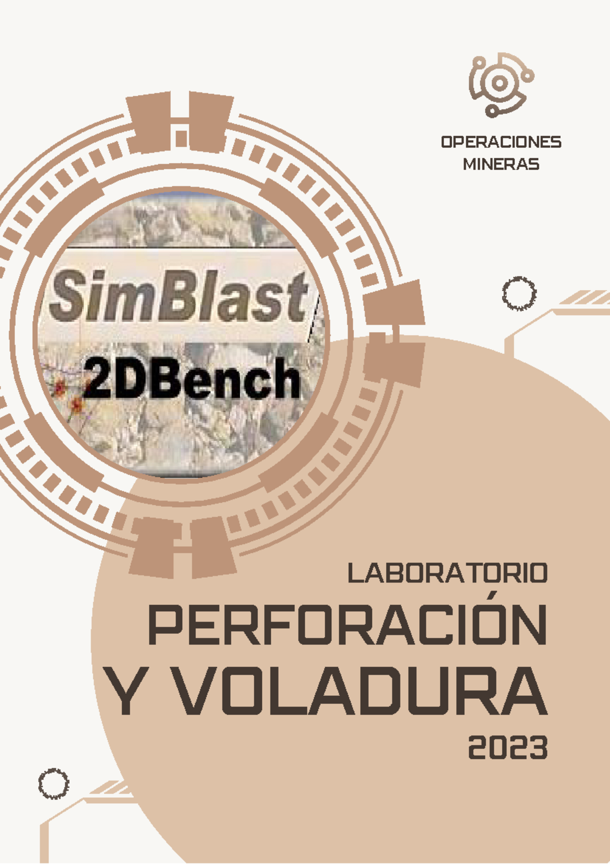 Laboratorio 06 - Jksimblast 2 Dbench - PERFORACIÓN Y VOLADURA 2023 OPERACIONES MINERAS ...