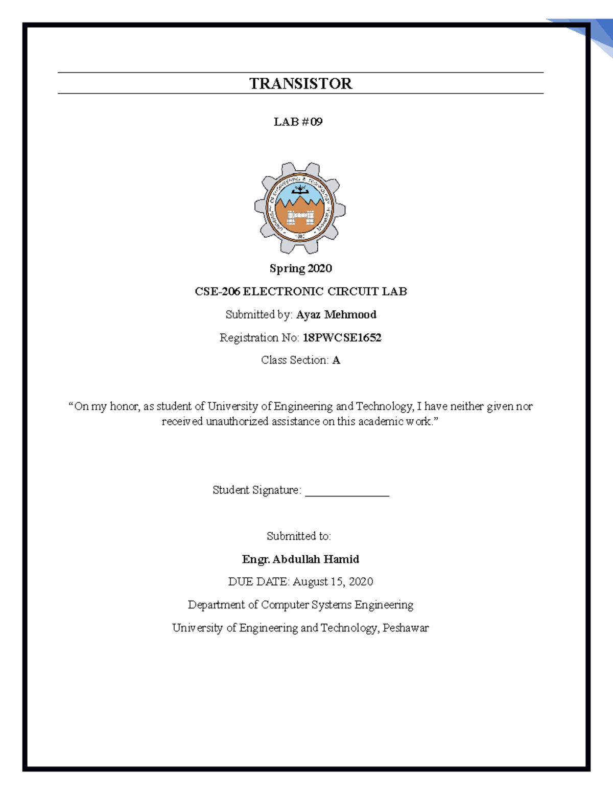 Lab9 - Lab report - TRANSISTOR LAB # 09 Spring 2020 CSE-206 ELECTRONIC CIRCUIT LAB Submitted by ...