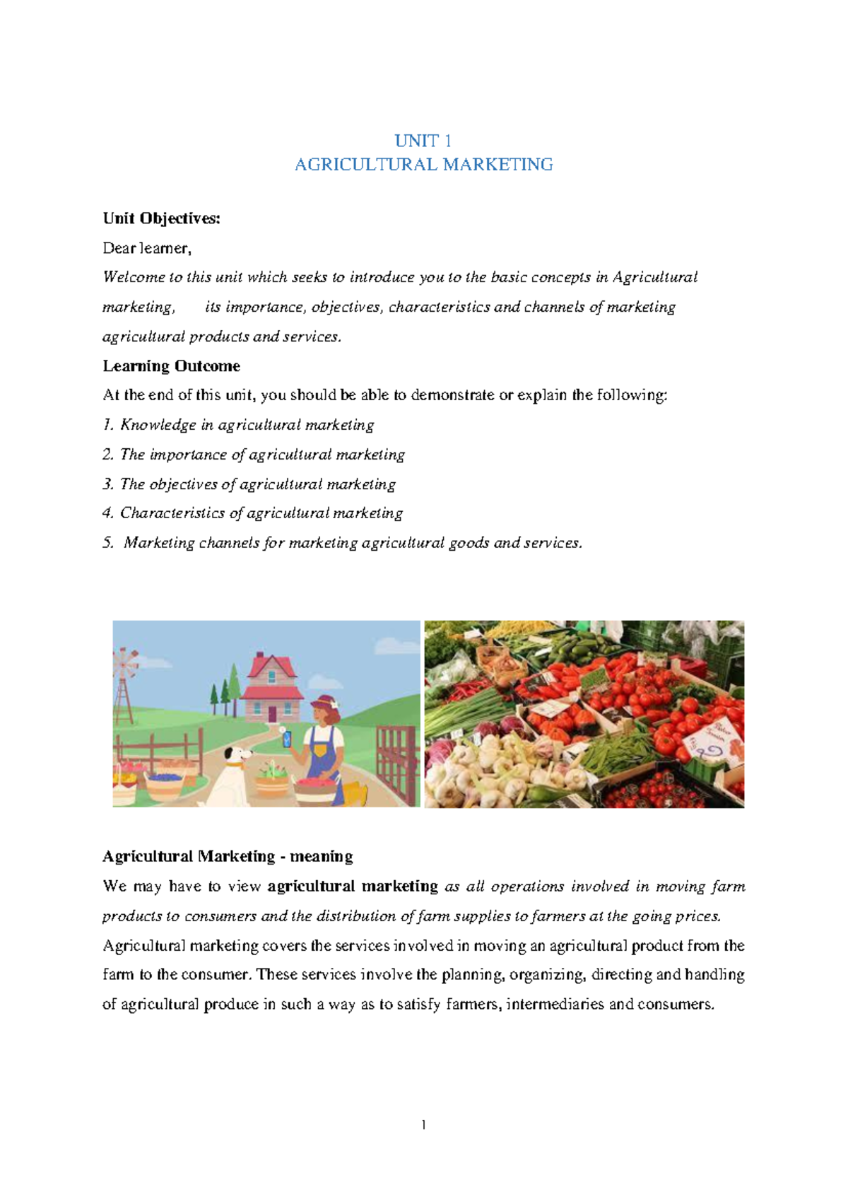 Agric Marketing - UNIT 1 AGRICULTURAL MARKETING Unit Objectives: Dear ...