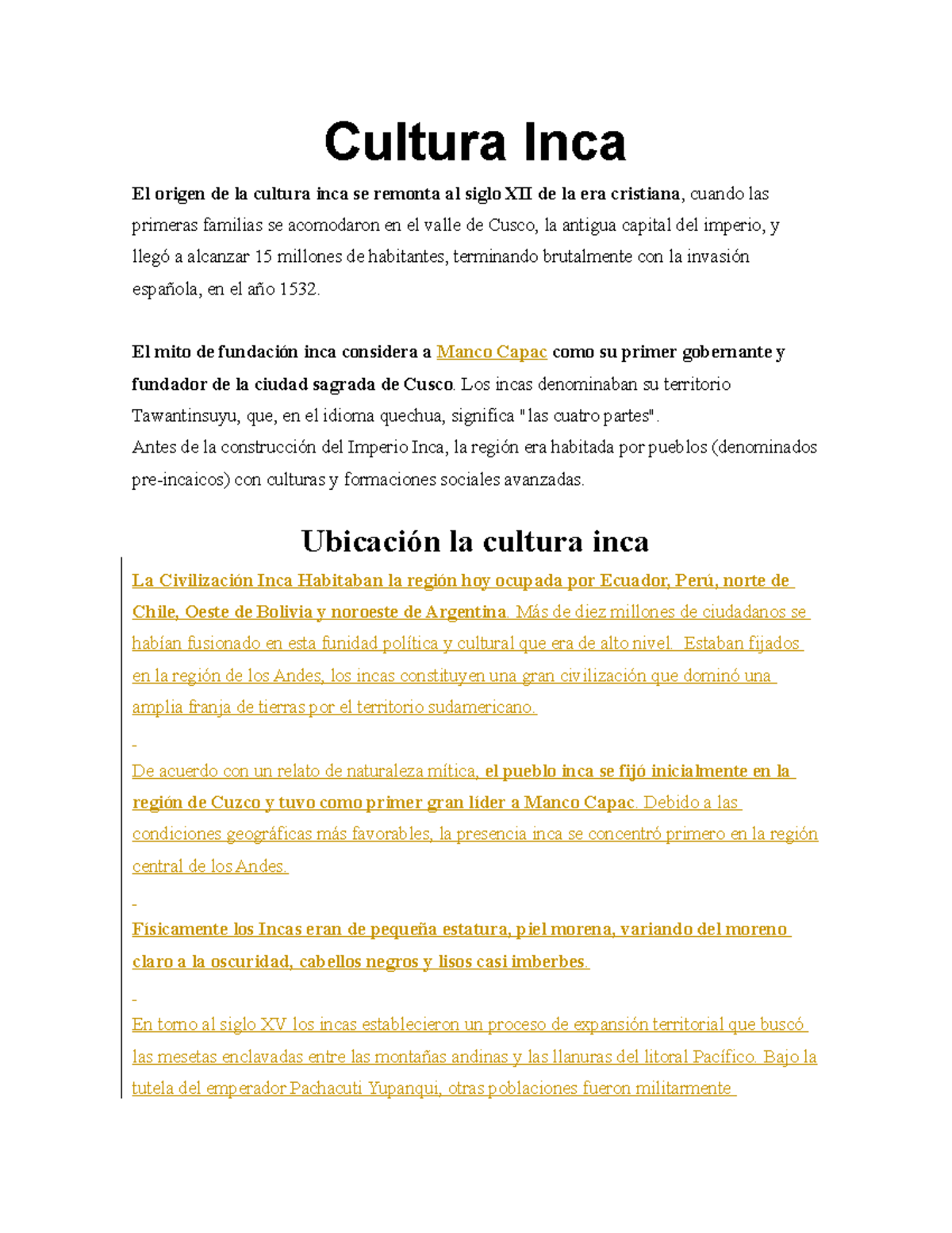 Cultura Inca - Cultura Inca El origen de la cultura inca se remonta al ...