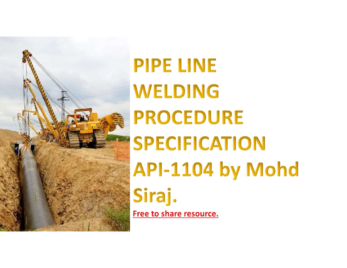 Pipe line welding prosudure - • Identify the correct thickenss and ...