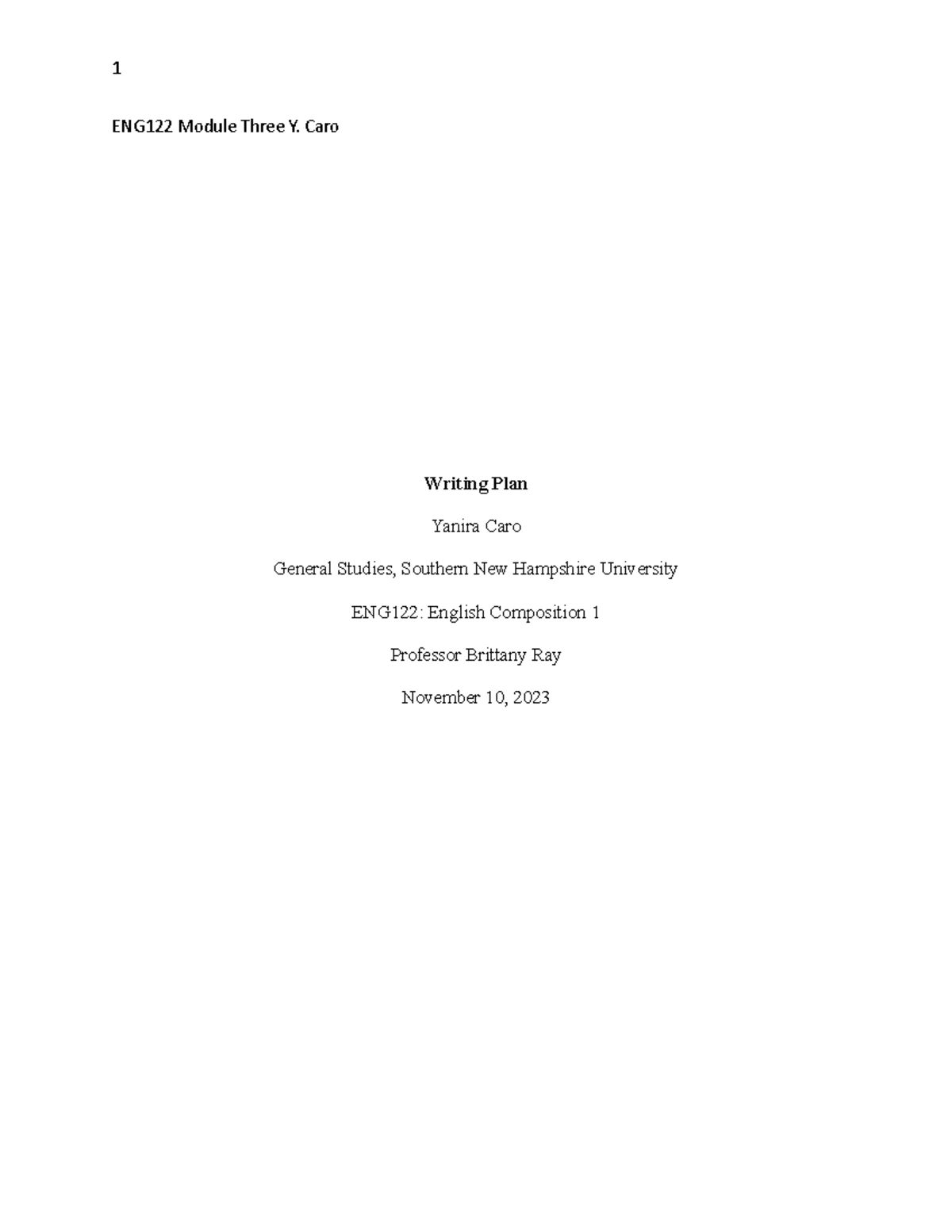 ENG122 Mod3.Written Plan (R) - ENG122 Module Three Y. Caro Writing Plan ...