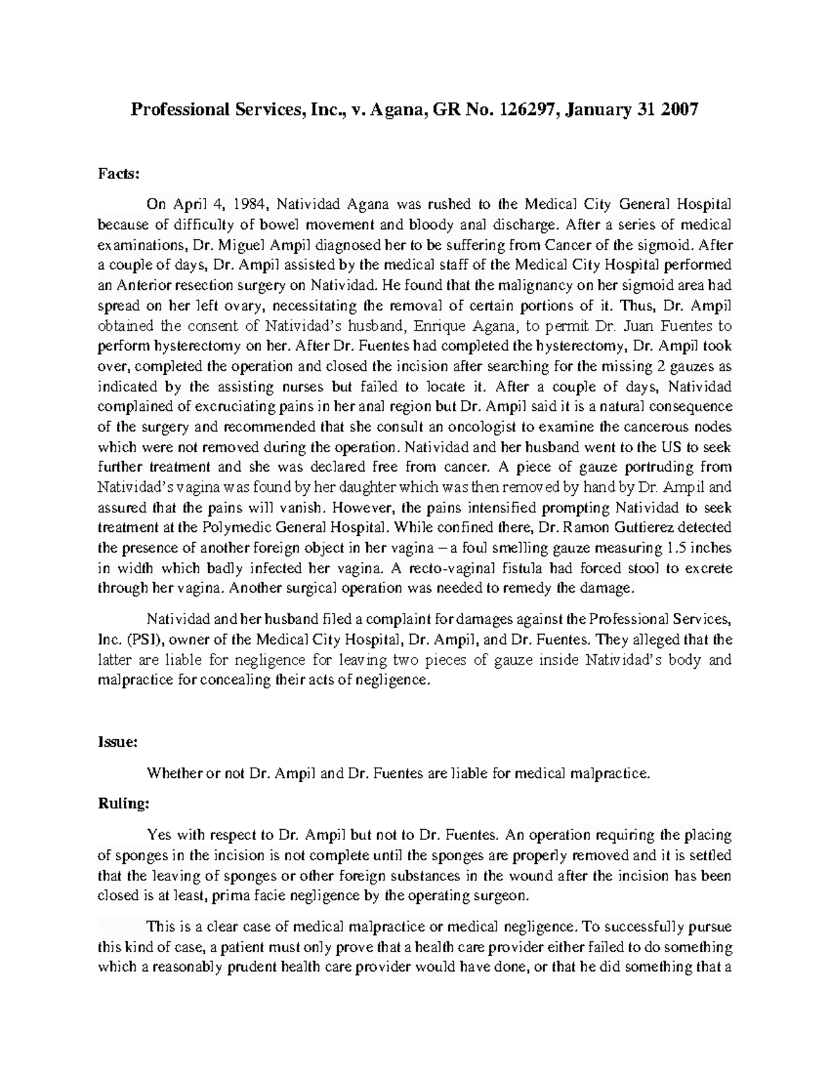 Professional Services Inc,. v. Agana - Professional Services, Inc., v. Agana, GR No. 126297 ...