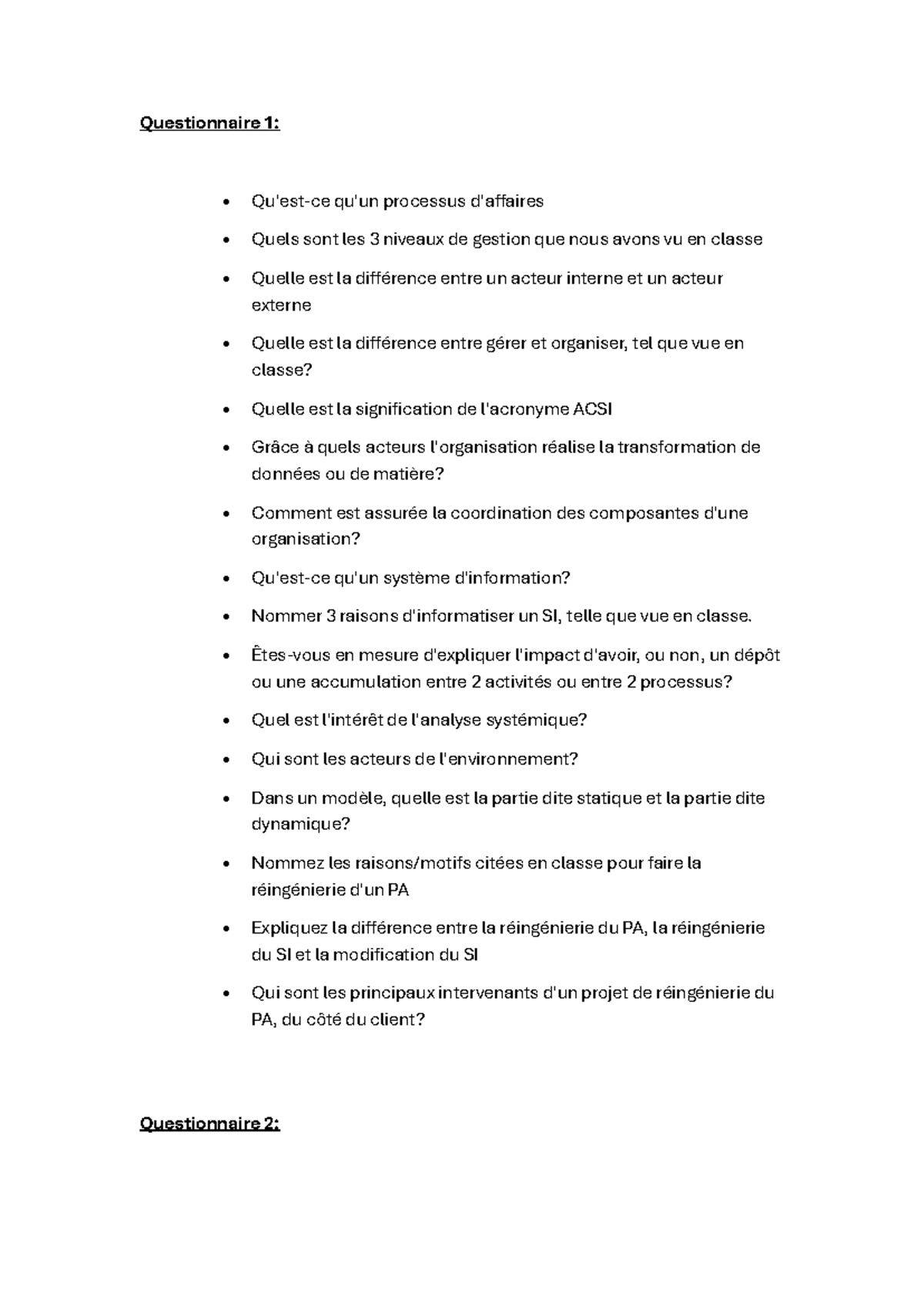 Notes de cours (Questionnaires) - Questionnaire 1: • Qu'est-ce qu'un ...