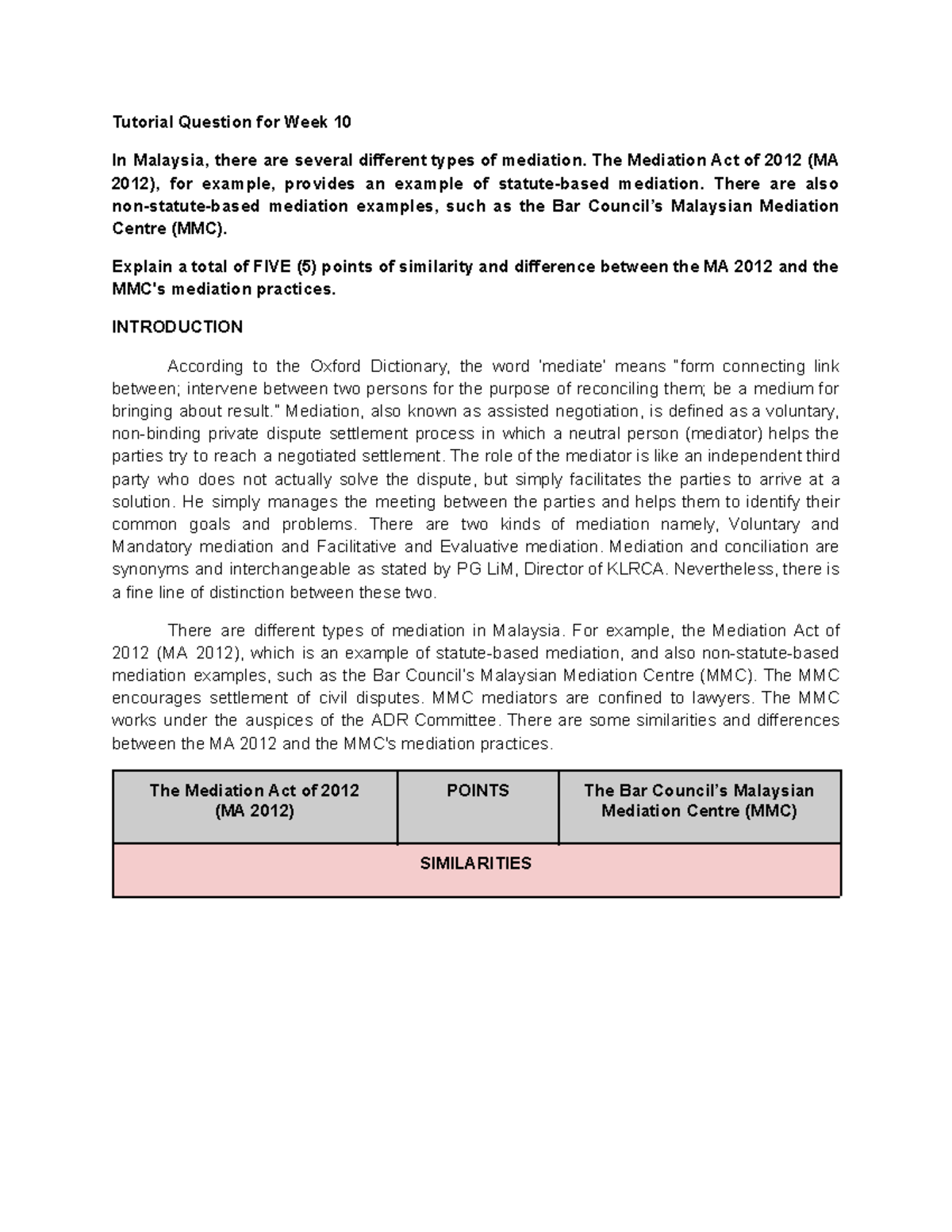 WEEK 10 Tutorial - Tutorial Question for Week 10 In Malaysia, there are ...