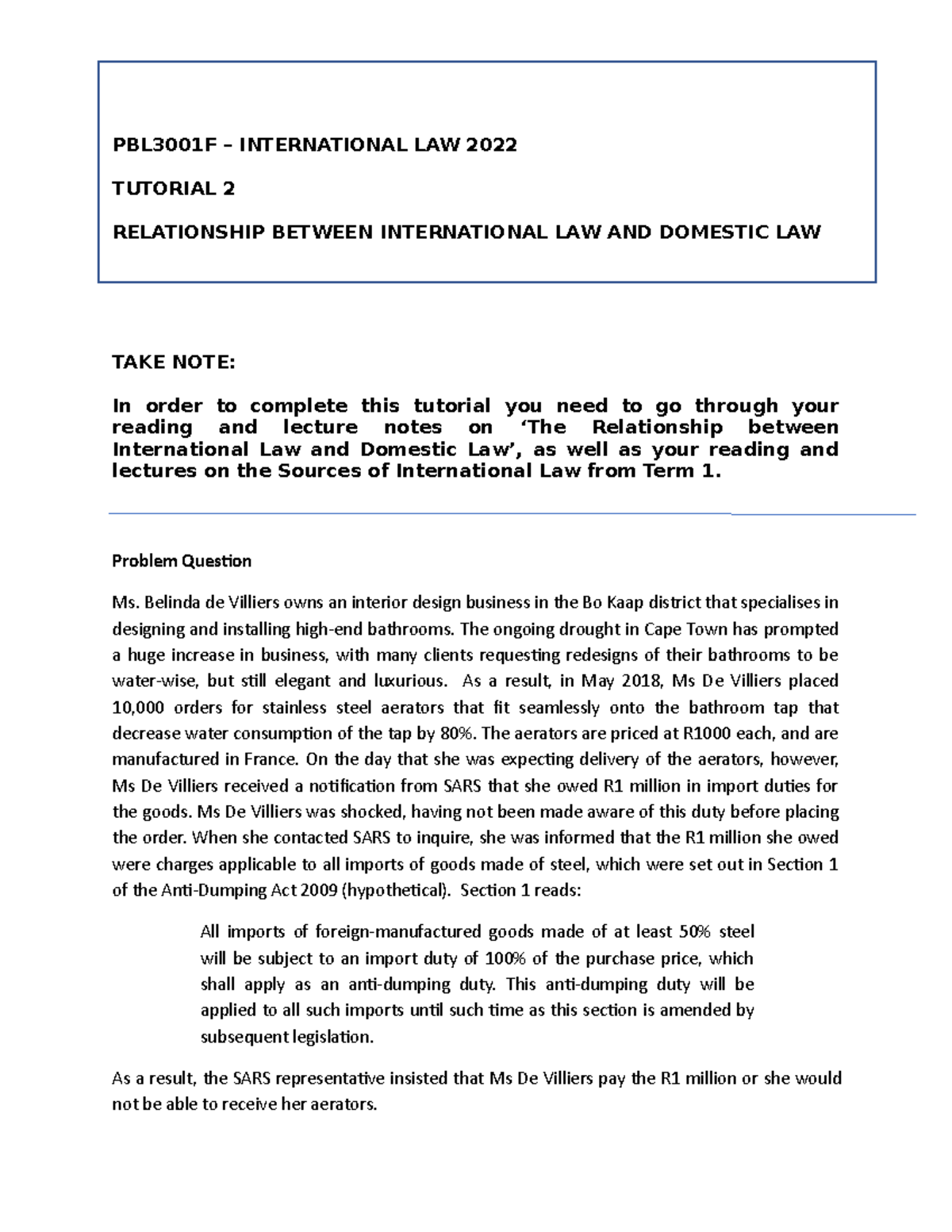 Tutorial 2 PBL3001F - tut 2 int law - PBL3001F – INTERNATIONAL LAW 2022 ...