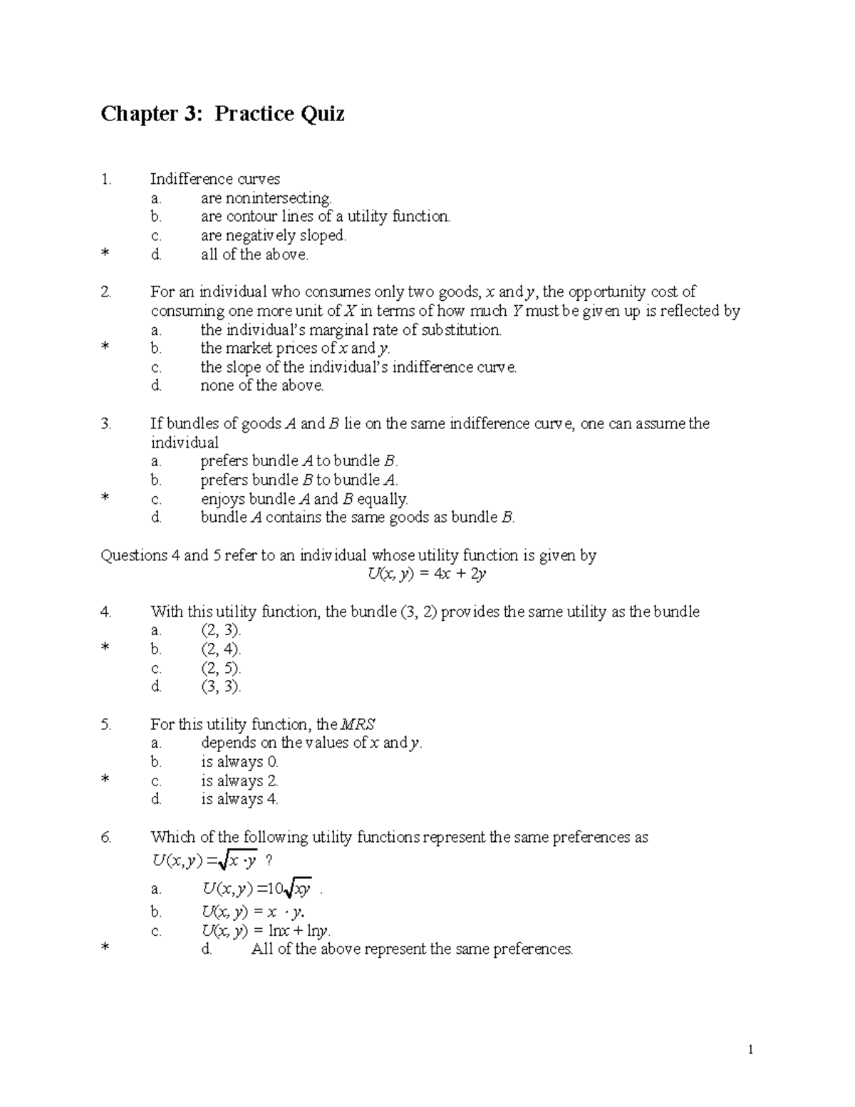 Practice Quiz 03 - Chapter 3: Practice Quiz 1. * 2. * 3. * Indifference ...