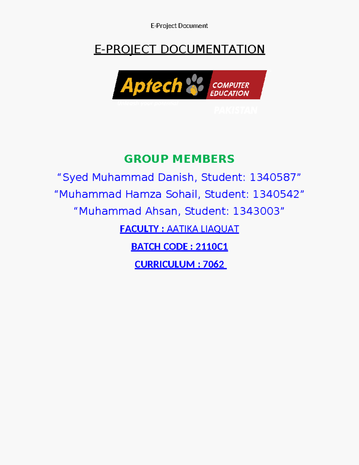 E-Project Document - E-PROJECT DOCUMENTATION ####### GROUP MEMBERS ...