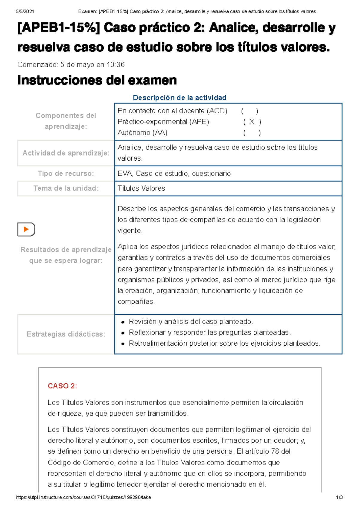 Examen [APEB 1-15%] Caso práctico 2 Analice, desarrolle y resuelva caso ...