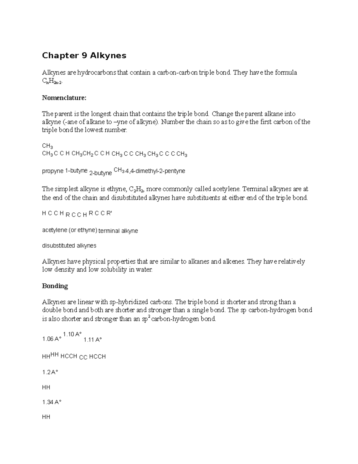 Chapter 9 Alkynes - notes - Chapter 9 Alkynes Alkynes are hydrocarbons ...
