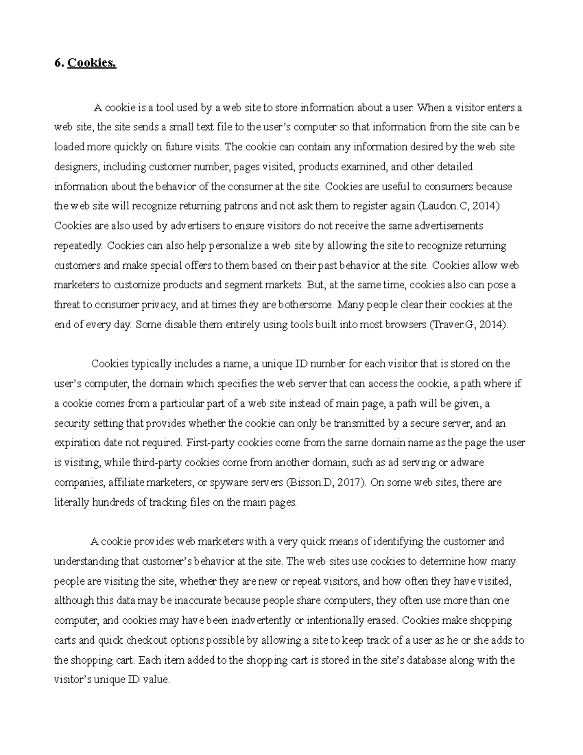 Cookies - 6. Cookies. A cookie is a tool used by a web site to store ...