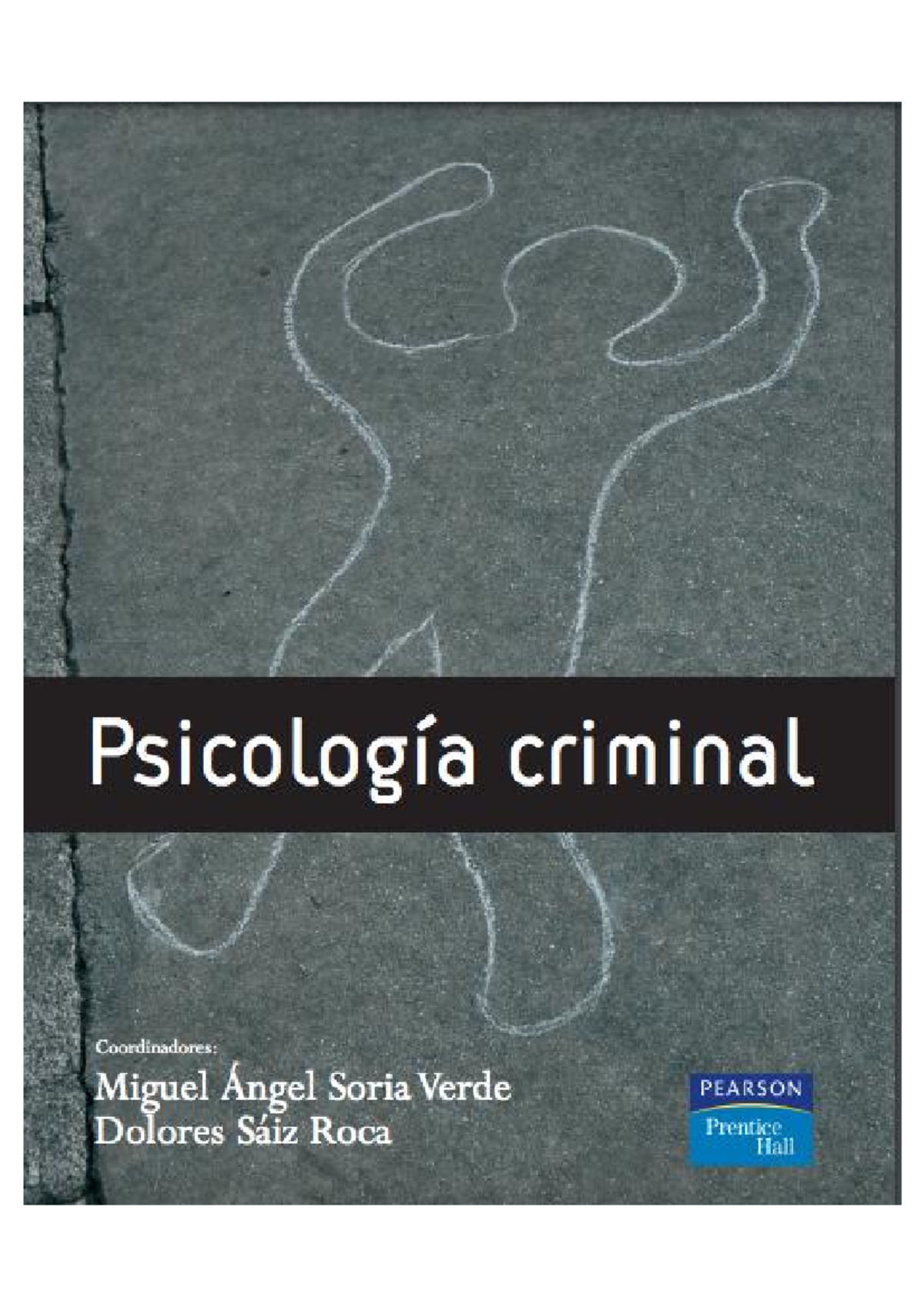 Psicologia - libro - Psicología criminal Coordinadores: Miguel Ángel ...