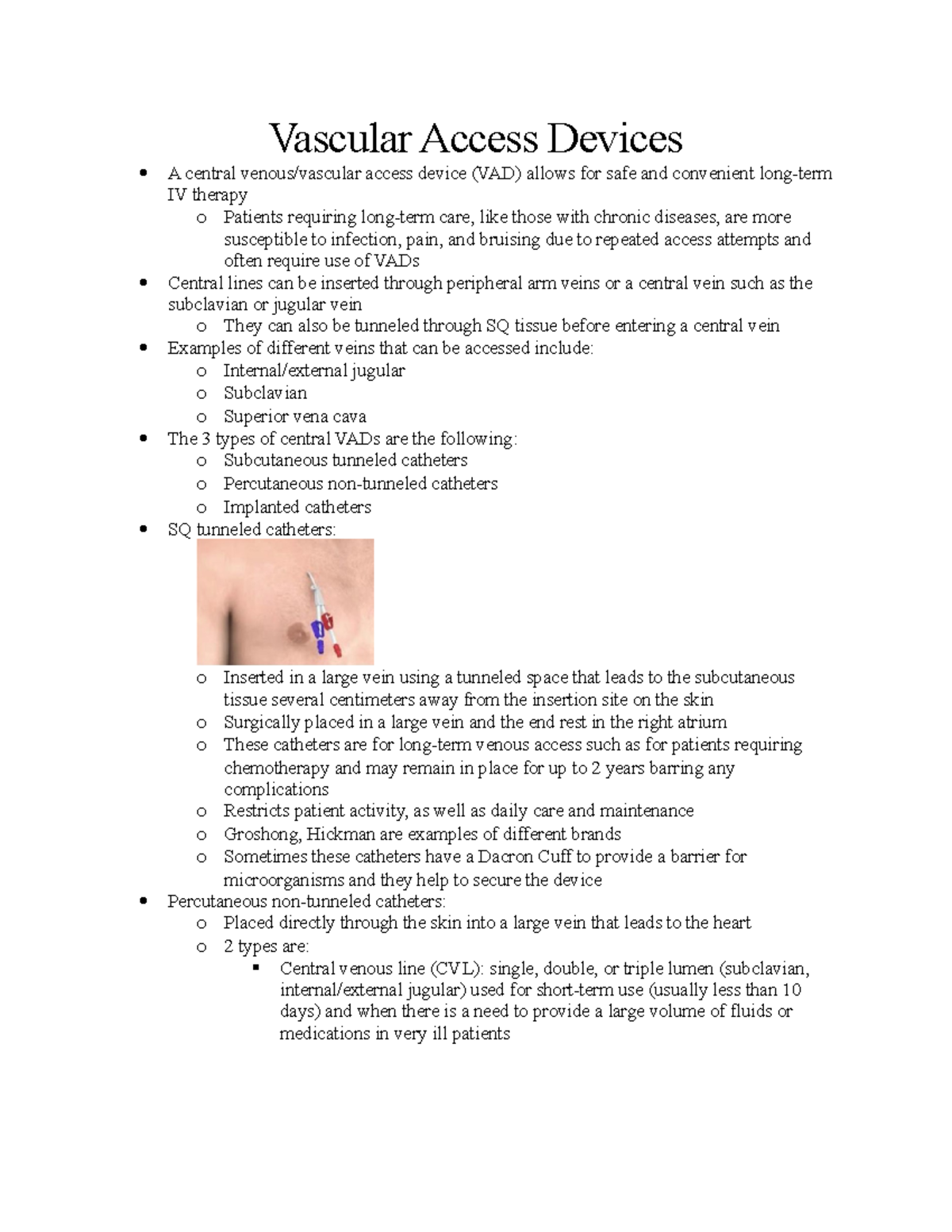 Vascular Access Devices - , blood and antibiotics) can be run ...