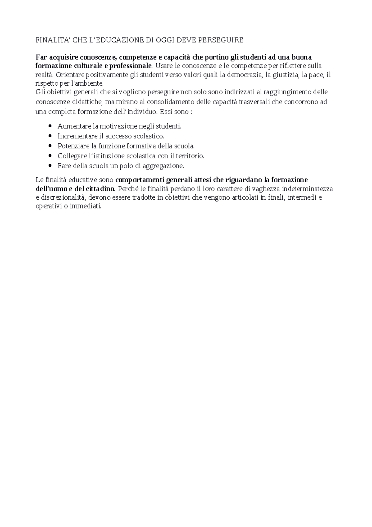 Lezione 9 - ... - FINALITA’ CHE L’EDUCAZIONE DI OGGI DEVE PERSEGUIRE ...