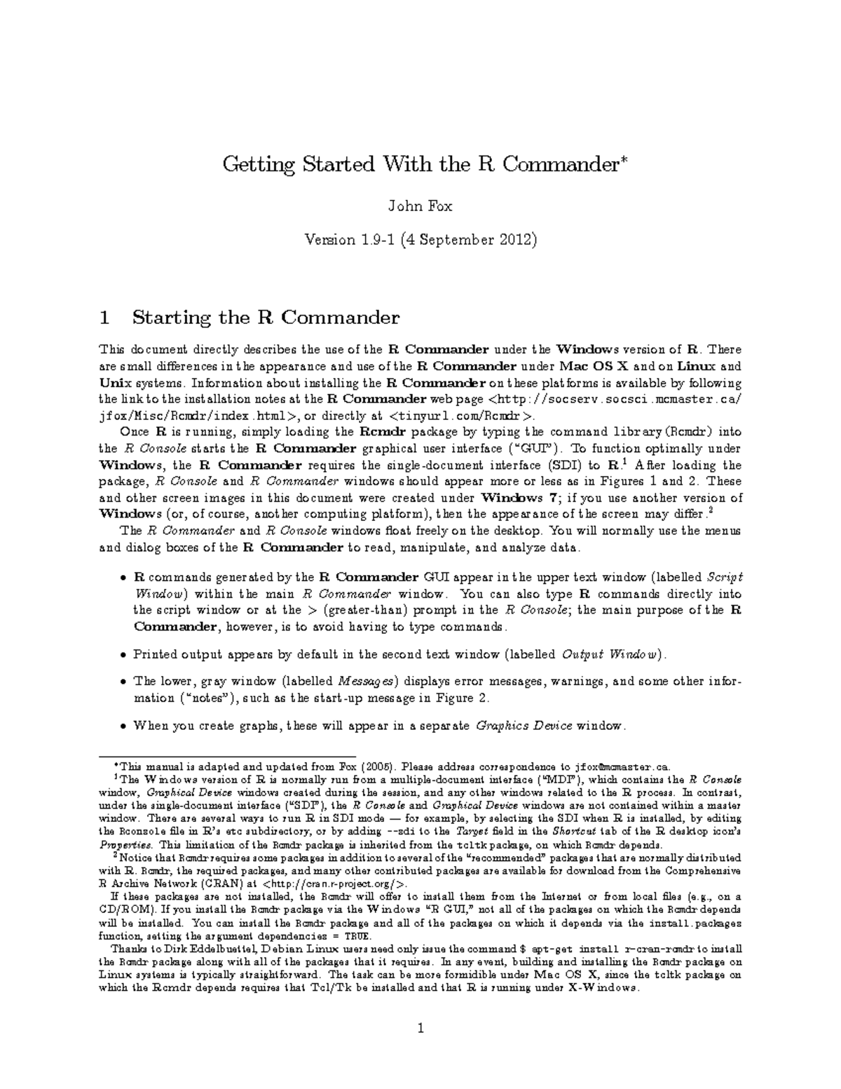 Getting-Started-with-the-Rcmdr - Getting Started With the R Commander ∗ John Fox Version 1-1 (4 ...